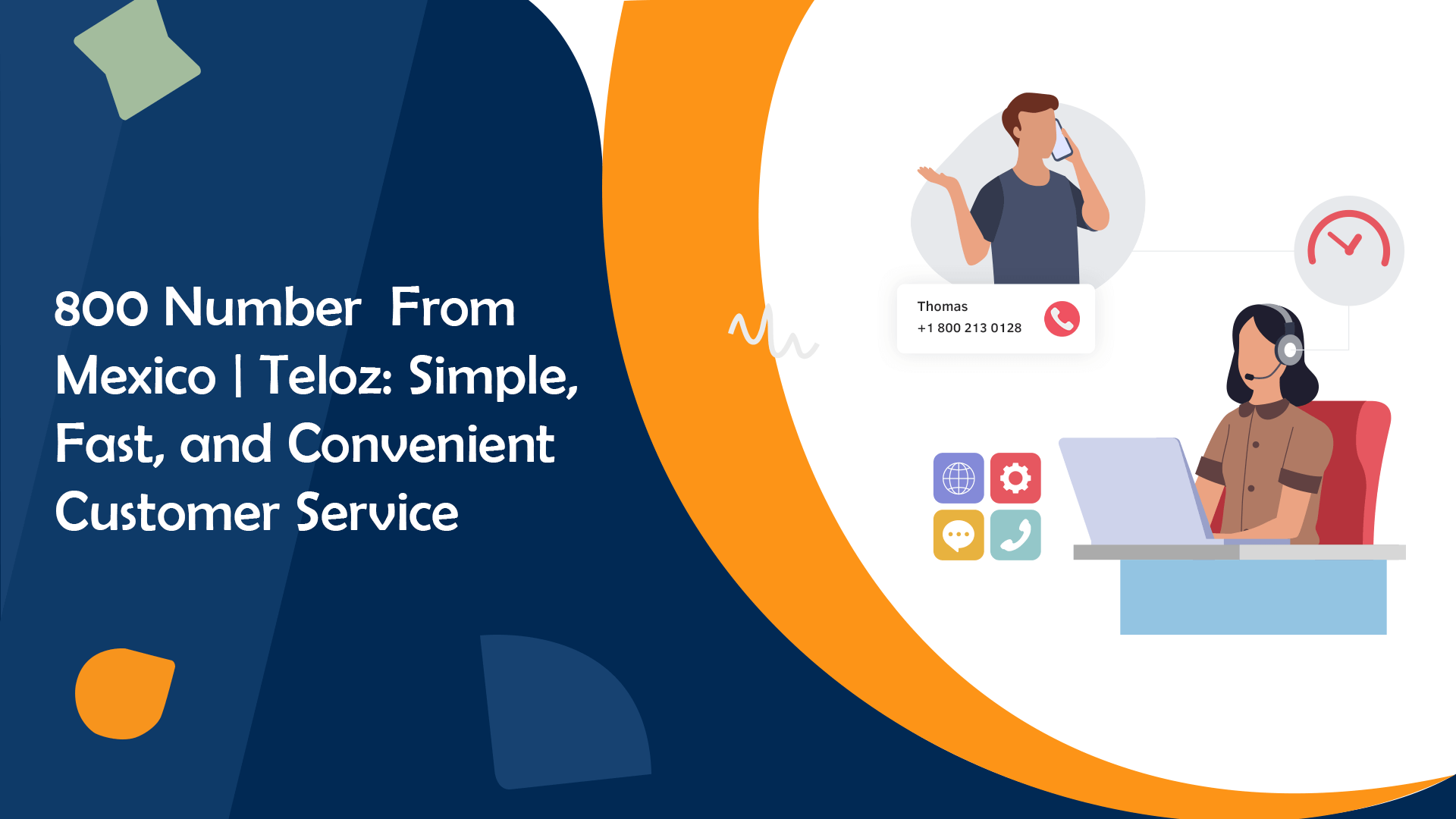 800 Number From Mexico: Teloz's Easy, Affordable Connection