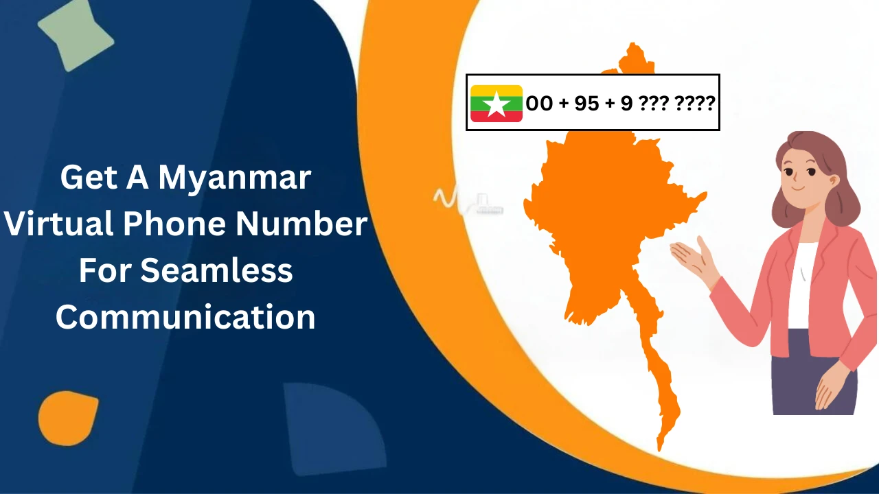 Myanmar Virtual Phone Number: Elevate Talk: #1 Connect