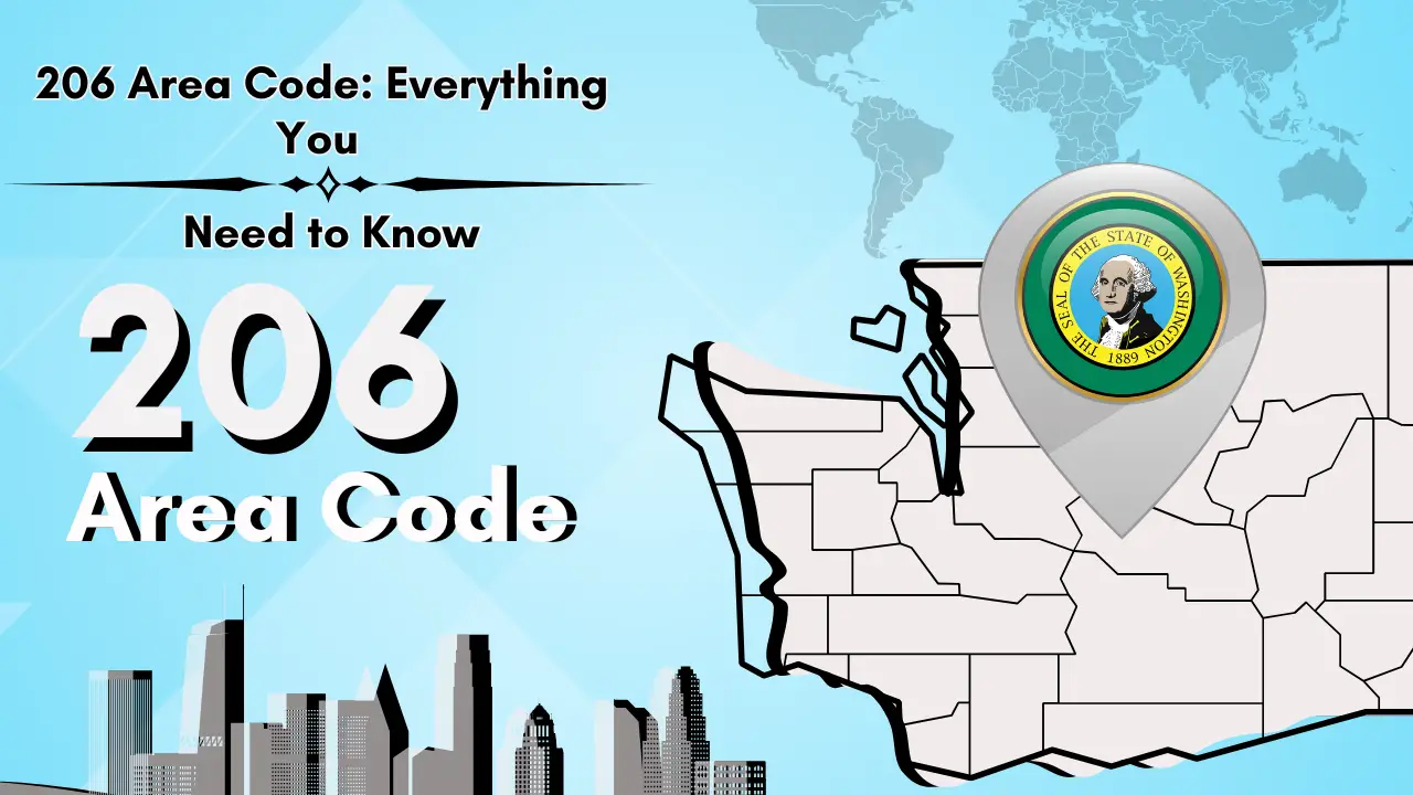 206 Area Code: Coverage, History & Cultural Impact in Seattle