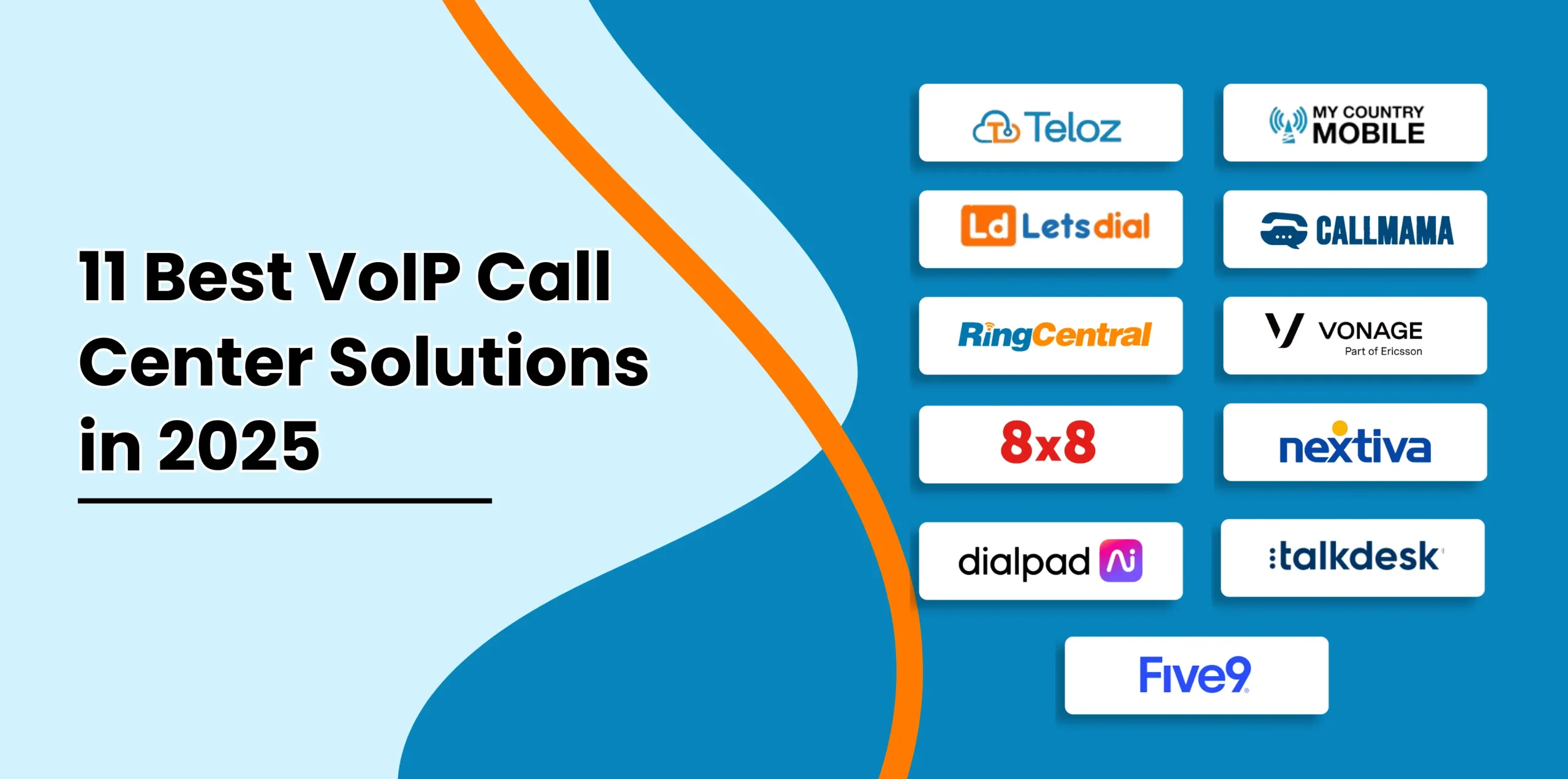 Top 11 VoIP Call Center Solutions for 2025: Find Yours!